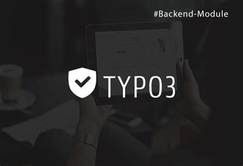 Typo3 Tipps Und Tricks Backend Module