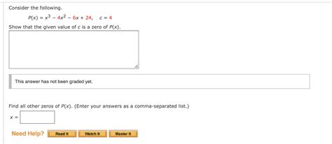 Solved Consider The Following P X X3 4x2 6x 24 C 4show That
