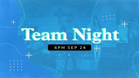 Team Night — April Sound Church