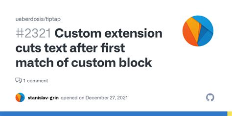 Custom Extension Cuts Text After First Match Of Custom Block · Issue