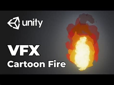 Cartoon Fire Shader Graph VFX Unity YouTube