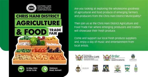 Chris Hani District Agriculture And Food Trade Fair Komani Support