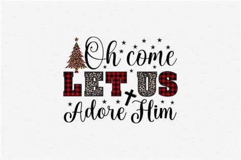 Oh Come Let Us Adore Him Graphic By Artstory · Creative Fabrica