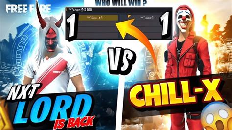 Chill X Vs Nxt Lord 🔥 Youtube