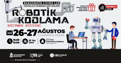 Robotik Kodlama Eğitmen Eğitimi Başakşehir Living Lab İnovasyon Merkezi