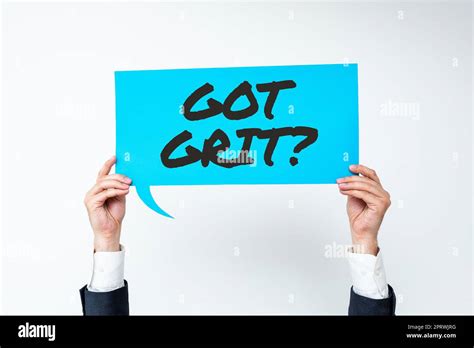 Conceptual Display Got Grit Question Business Overview A Hardwork With
