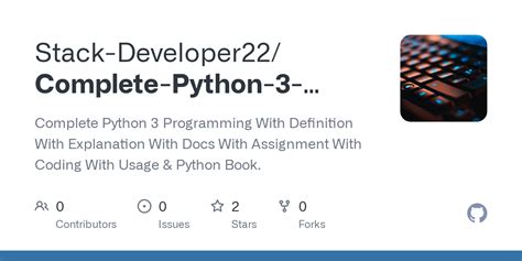 Github Stack Developer22complete Python 3 With Explanation Complete
