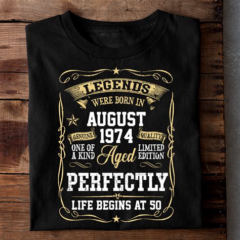 Legends Were Born In Aug 1974 Life Begins At 50 Luxury Tshirt Hangernook