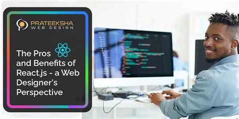 The Pros And Benefits Of Reactjs A Web Designers Perspective