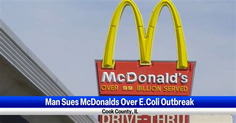First Lawsuit Filed Against Mcdonalds After E Coli Outbreak