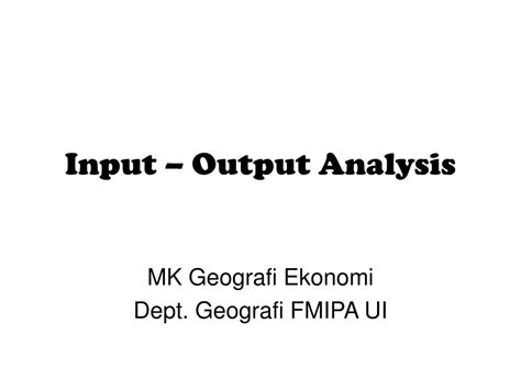Ppt Input Output Analysis Powerpoint Presentation Free Download