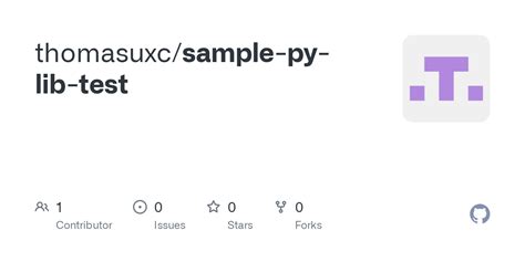 Github Thomasuxc Sample Py Lib Test