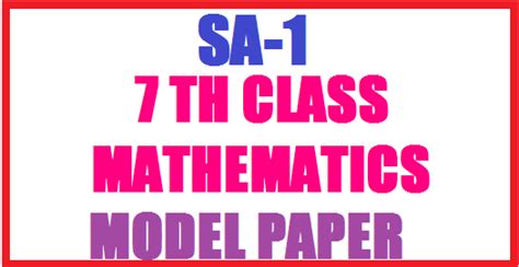 Sa2 7th Class Maths Question Papers 2025 Download