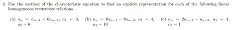 Solved Use The Method Of The Characteristic Equation To Chegg