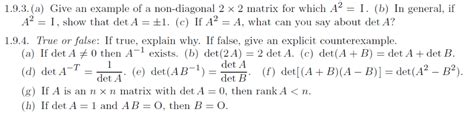 Solved A Give An Example Of A Non Diagonal X Chegg