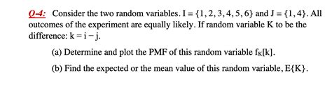 Solved Q 4 Consider The Two Random Variables Chegg