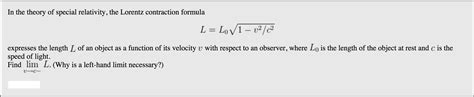 Solved In The Theory Of Special Relativity The Lorentz