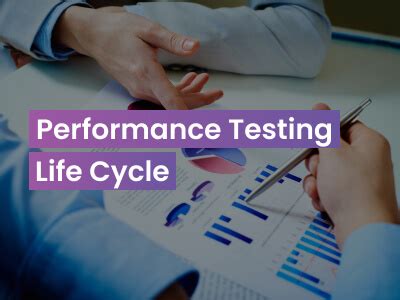 Performance Testing Life Cycle A Comprehensive Guide For Industry