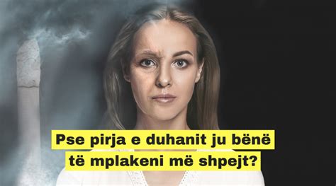 Pse Pirja E Duhanit Ju Bënë Të Mplakeni Më Shpejt