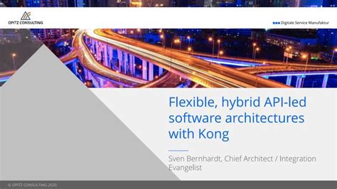 Flexible Hybrid Api Led Software Architectures With Kong Ppt