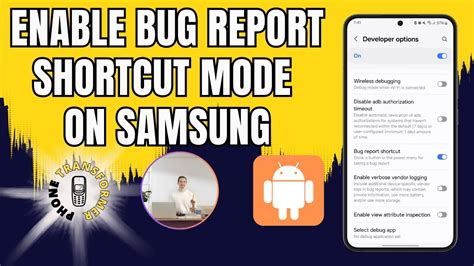 How To Enable The Bug Report Shortcut Mode On Samsung YouTube