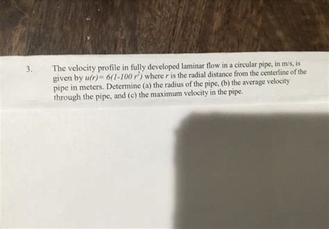 Solved The Velocity Profile In Fully Developed Laminar Flow Chegg