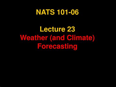 Ppt Weather And Climate Forecasting Techniques Powerpoint