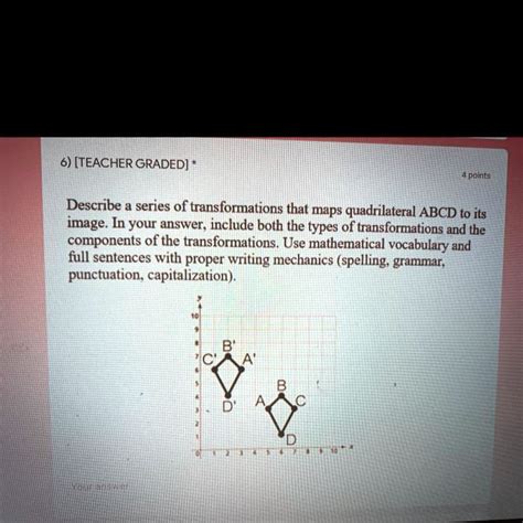 Solved Describe A Series Of Transformations That Maps Quadrilateral Abcd To Its Image
