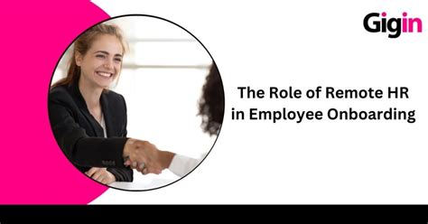 The Role Of Remote Hr In Employee Onboarding Gigin