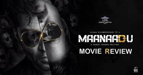 Maanaadu Movie Review Studioflicks