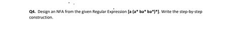 Solved Q4 ﻿design An Nfa From The Given Regular Expression