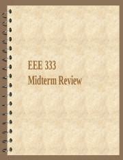 Midterm Review EEE 333 Midterm Review What We Have Covered So Far Quite A Bit Actually