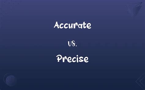 Accurate Vs Precise Whats The Difference