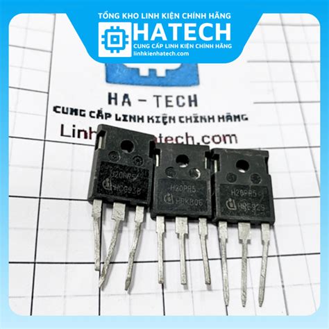 Linh Kiện H20pr5 Igbt 20a 1350v To 247 Tháo Máy