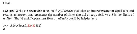 Solved Goal 25 Pts Write The Recursive Function Thirty