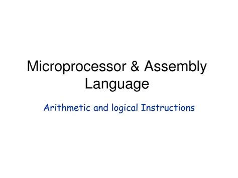 PPT Microprocessor Arithmetic Logical Instructions PowerPoint Presentation ID