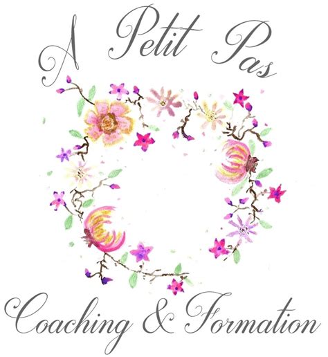 A Petit Pas Coaching Et Formation Apprendre G Rer Positivement Ses