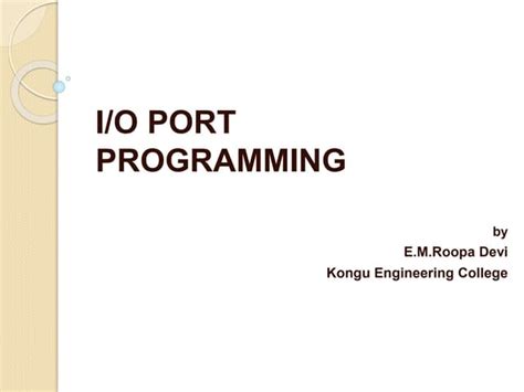 I O Port Programming In 8051 Ppt