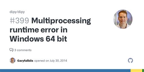 Multiprocessing Runtime Error In Windows 64 Bit · Issue 399 · Dipy
