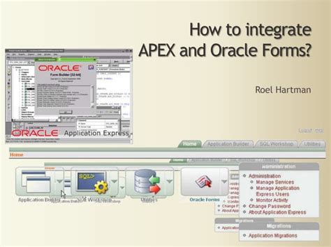 Integration Of Apex And Oracle Forms Pptx Web Development Internet
