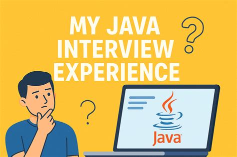 Core Java Interview Questions And Answers — Get Java Interview Ready