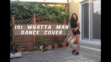 I O I 아이오아이 Whatta Man dance cover YouTube