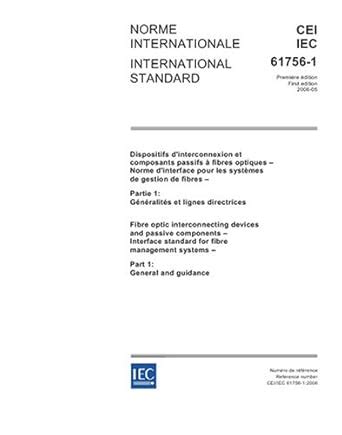 IEC 61756 1 Ed 1 0 B 2006 Fibre Optic Interconnecting Devices And