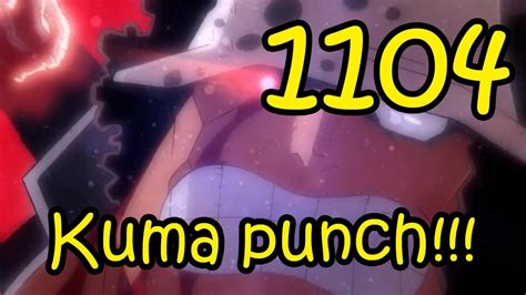 One Piece Chapter 1104 Review Spoiler Alert Kuma Punch Saturn