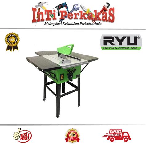 Jual RYU TABLE SAW MESIN GERGAJI MEJA 10 INCH RTS10 ALAT