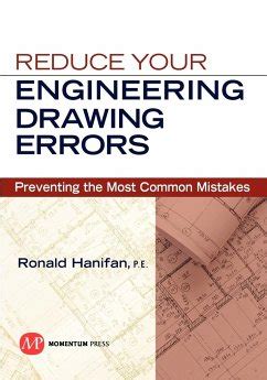 Reduce Your Engineering Drawing Errors Von Ronald Hanifan Fachbuch
