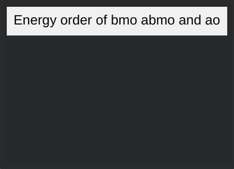Energy Order Of Bmo Abmo And Ao Filo