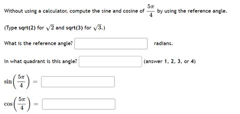 Solved Without Using A Calculator Compute The Sine And