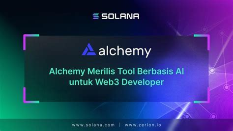 Alchemy Merilis Tool Berbasis AI untuk Web3 Developer | by Solana Indonesia | Medium