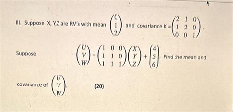 Iii Suppose X Y Z Are Rv S With Mean And Chegg